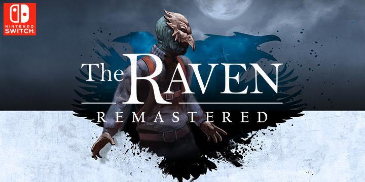 The Raven Remastered Getting Its Nintendo Switch Port this 2019