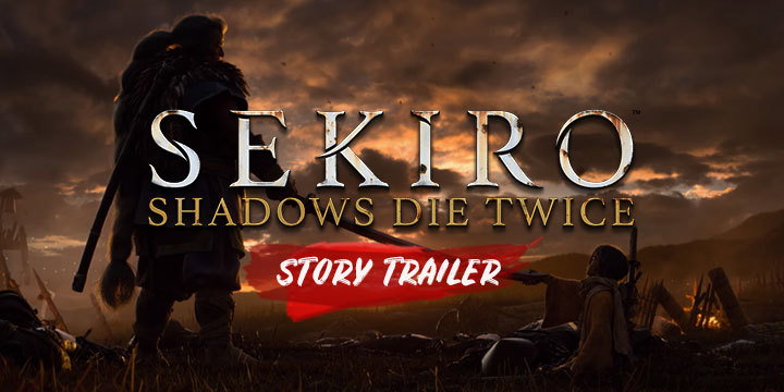 Sekiro: Shadows Die Twice Story Trailer Focuses on Sekiro's Origins