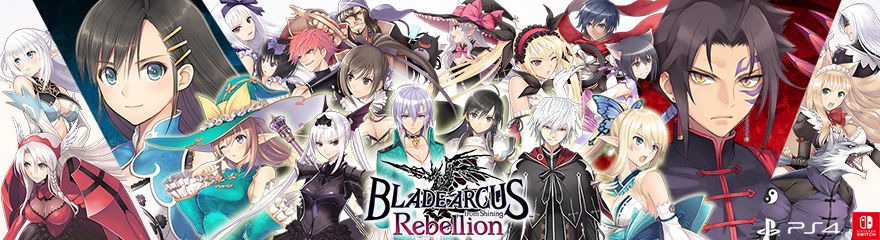 Blade Arcus Rebellion from Shining for PS4 & NS - Hail and Fight!