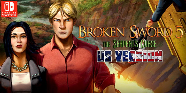 Broken Sword 5 - The Serpent's Curse: US Version for Switch Coming this May