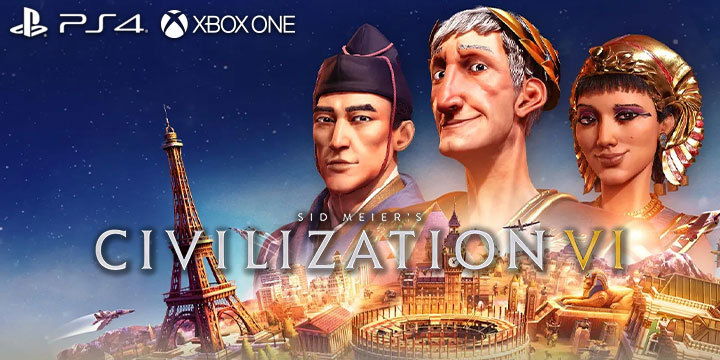 Sid Meier's Civilization VI Coming to the PS4 & XONE Consoles!