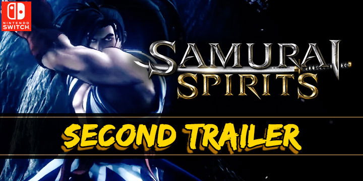 Samurai Spirits: New Trailer for the Nintendo Switch Version