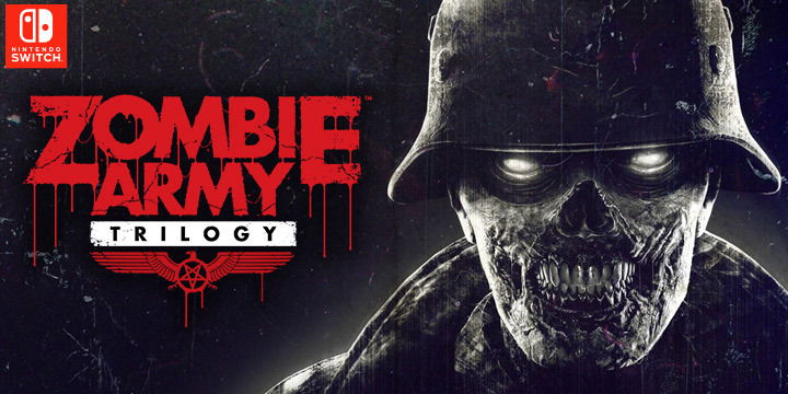 Zombie Army Trilogy: The Undead Army Will Conquer the Switch Console