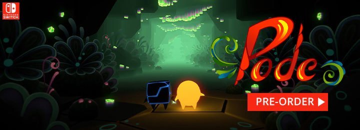 Pode [Artist's Edition] Confirmed for Switch | Pre-order Yours Now!