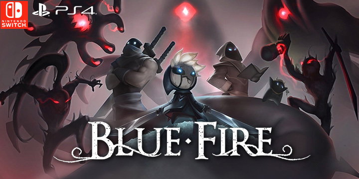 Blue Fire Physical Release Coming to PS4 & Switch in June