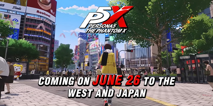Persona 5: The Phantom X Coming on June 26 to the West and Japan
