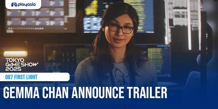 007 First Light: Gemma Chan Announce Trailer