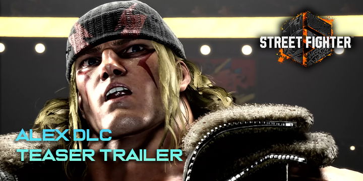Street Fighter 6 Alex DLC Teaser Trailer | Watch It Here